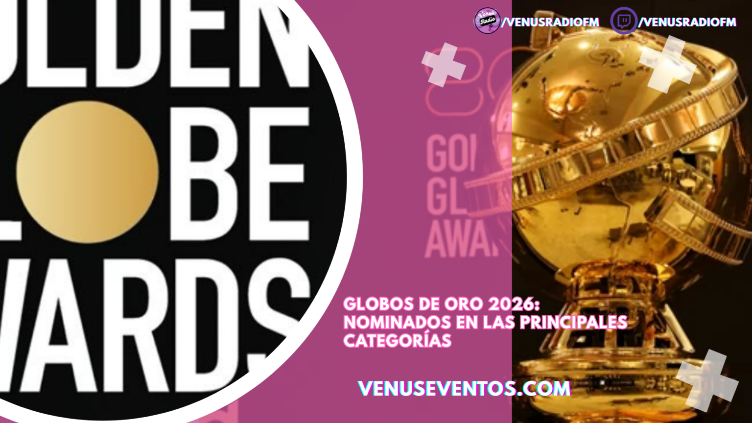 Globos de Oro 2026: nominados en las principales categorías | Radio ...